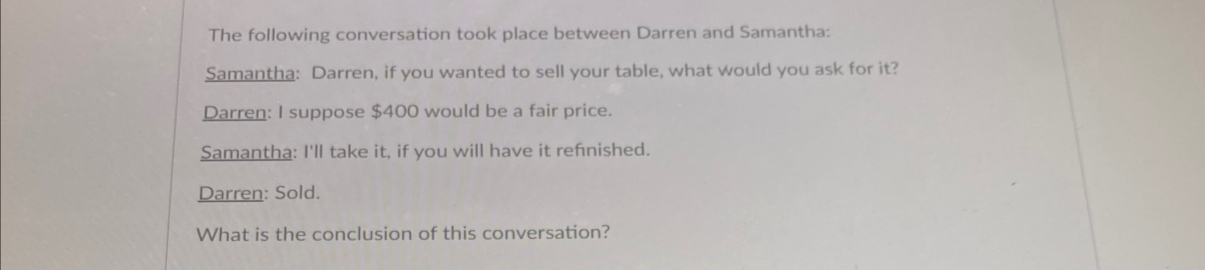 Solved The following conversation took place between Darren | Chegg.com