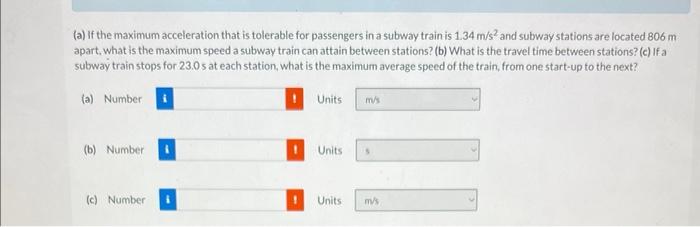 Solved (a) If the maximum acceleration that is tolerable for | Chegg.com