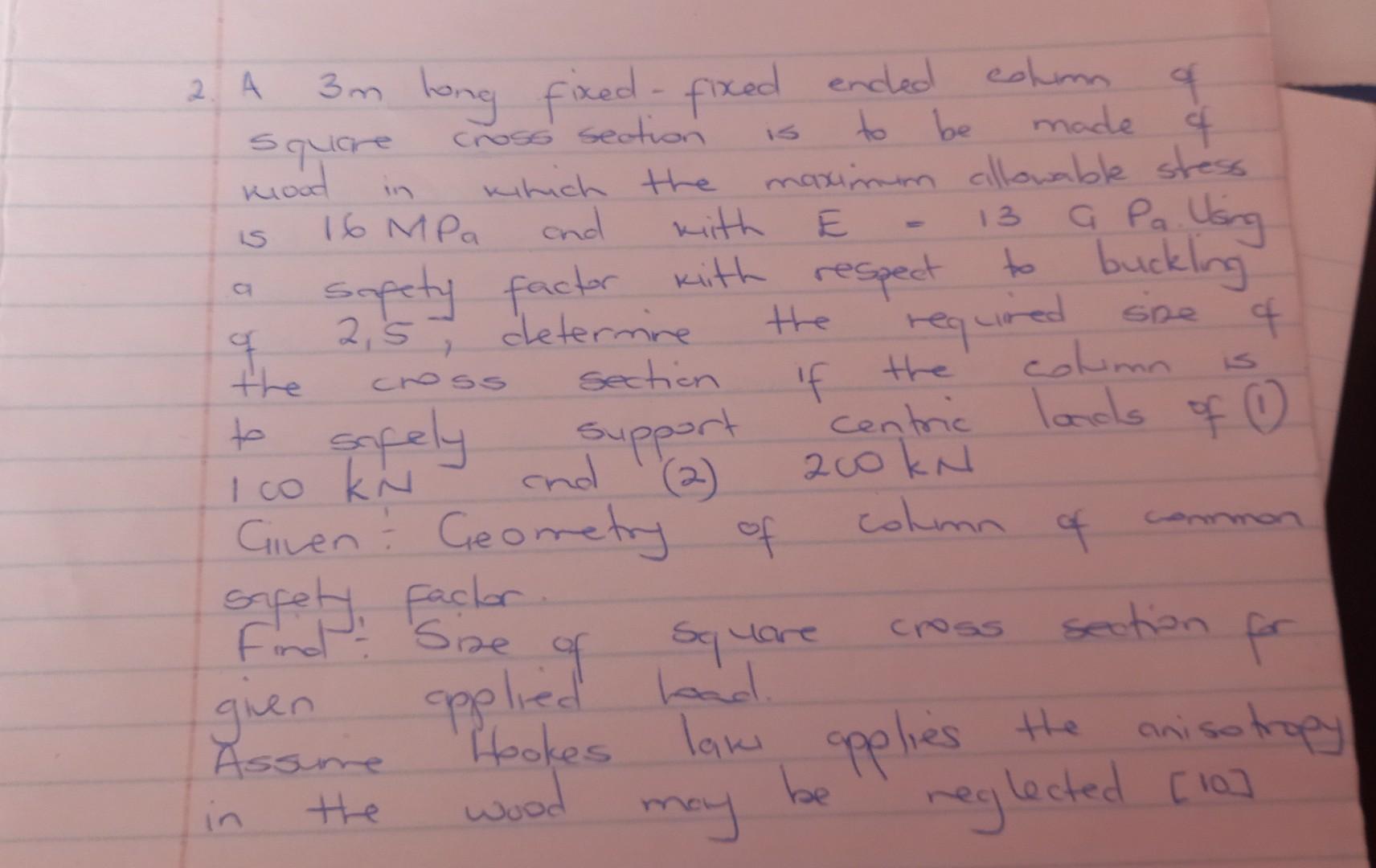 Solved 2. A 3 m long fixed-fixed ended cetum of square cross | Chegg.com