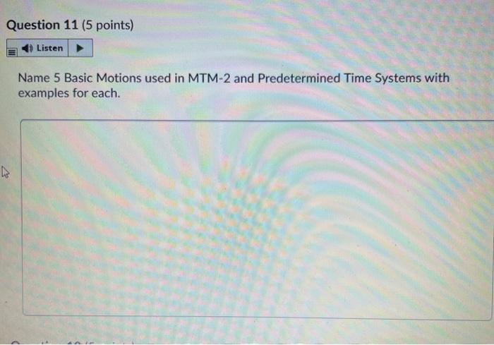 Solved Question 11 (5 points) Listen Name 5 Basic Motions | Chegg.com