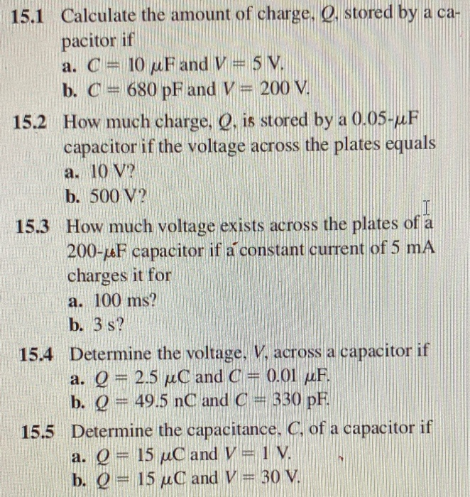 Solved 15.1 Calculate the amount of charge, Q, stored by a | Chegg.com