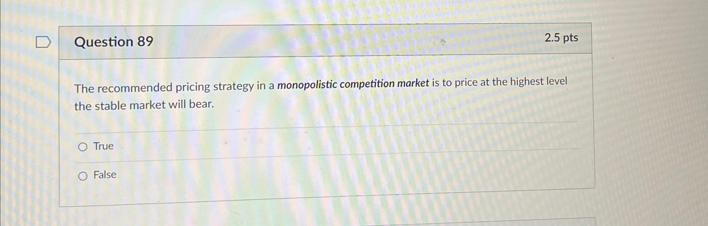 Solved Question 892.5ptsThe recommended pricing strategy in | Chegg.com