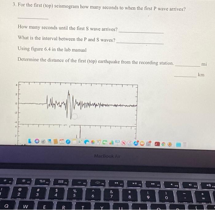 Solved 3. For the first (top) seismogram how many seconds to | Chegg.com