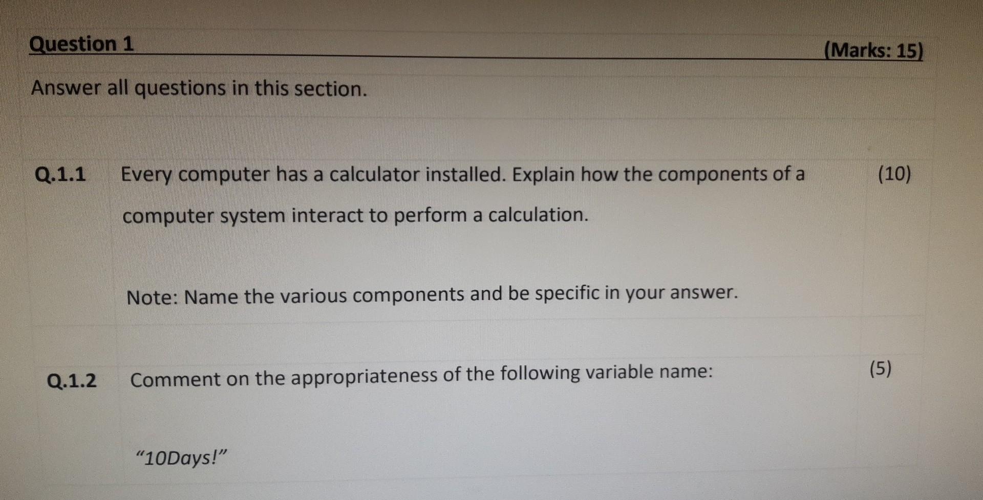Solved Question 1 Answer all questions in this section. | Chegg.com