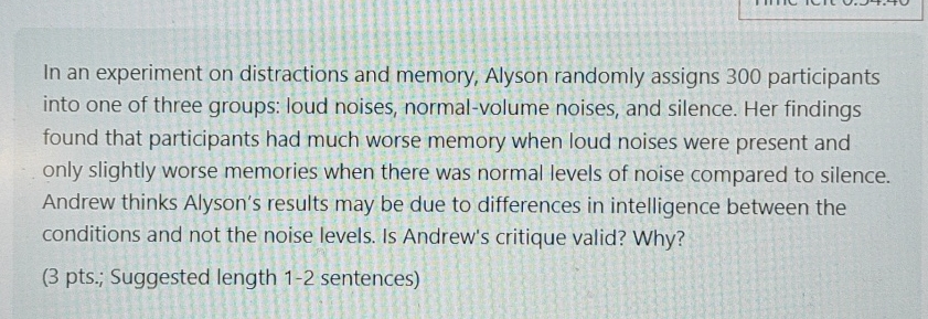 Solved In an experiment on distractions and memory, Alyson | Chegg.com