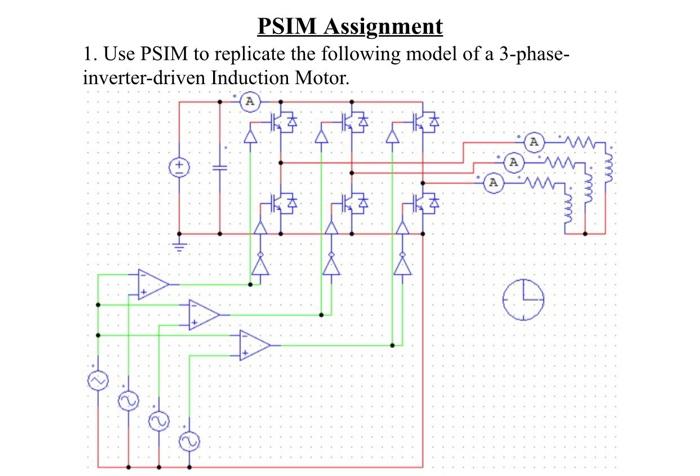 PSIM Assignment 1. Use PSIM to replicate the | Chegg.com