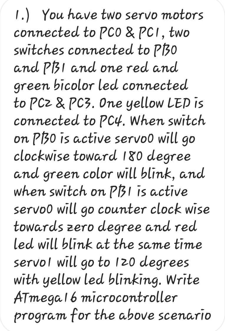 Solved 1.) You have two servo motors connected to PCO & PCI, | Chegg.com