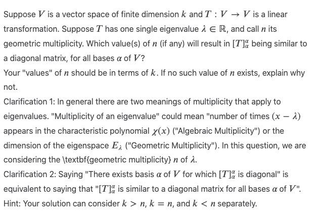 Solved Suppose V is a vector space of finite dimension k and | Chegg.com