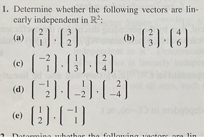 Solved Determine whether the following vectors are linearly | Chegg.com