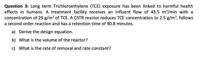 Solved Question 3: Long term Trichloroethylene (TCE) | Chegg.com