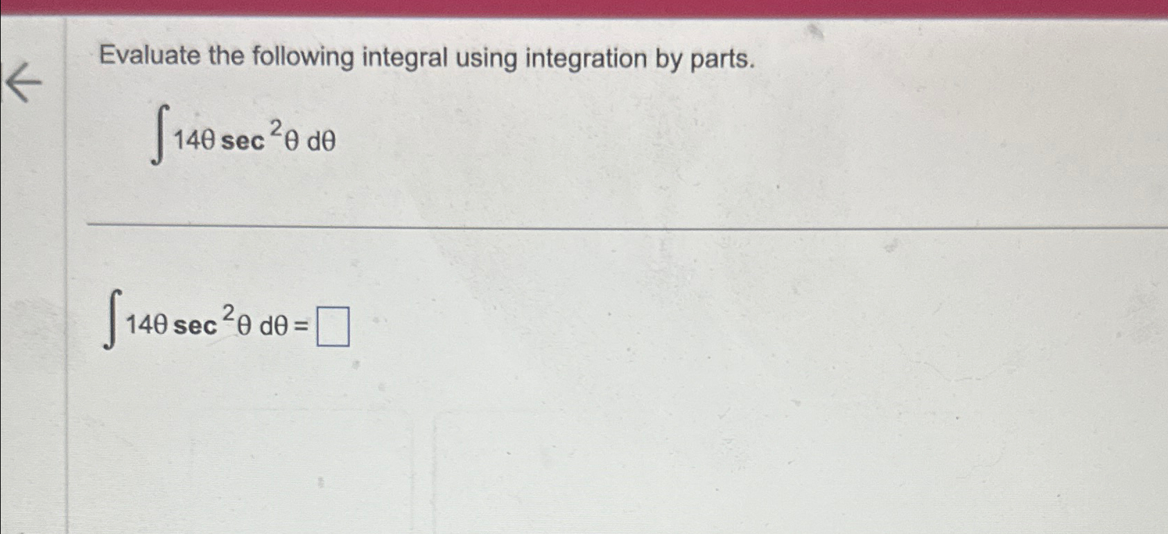 Solved Evaluate the following integral using integration by | Chegg.com