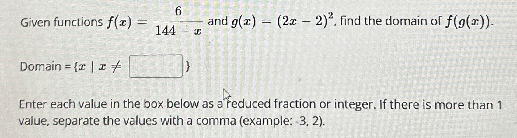 Solved Given functions f(x)=6144-x ﻿and g(x)=(2x-2)2, ﻿find | Chegg.com