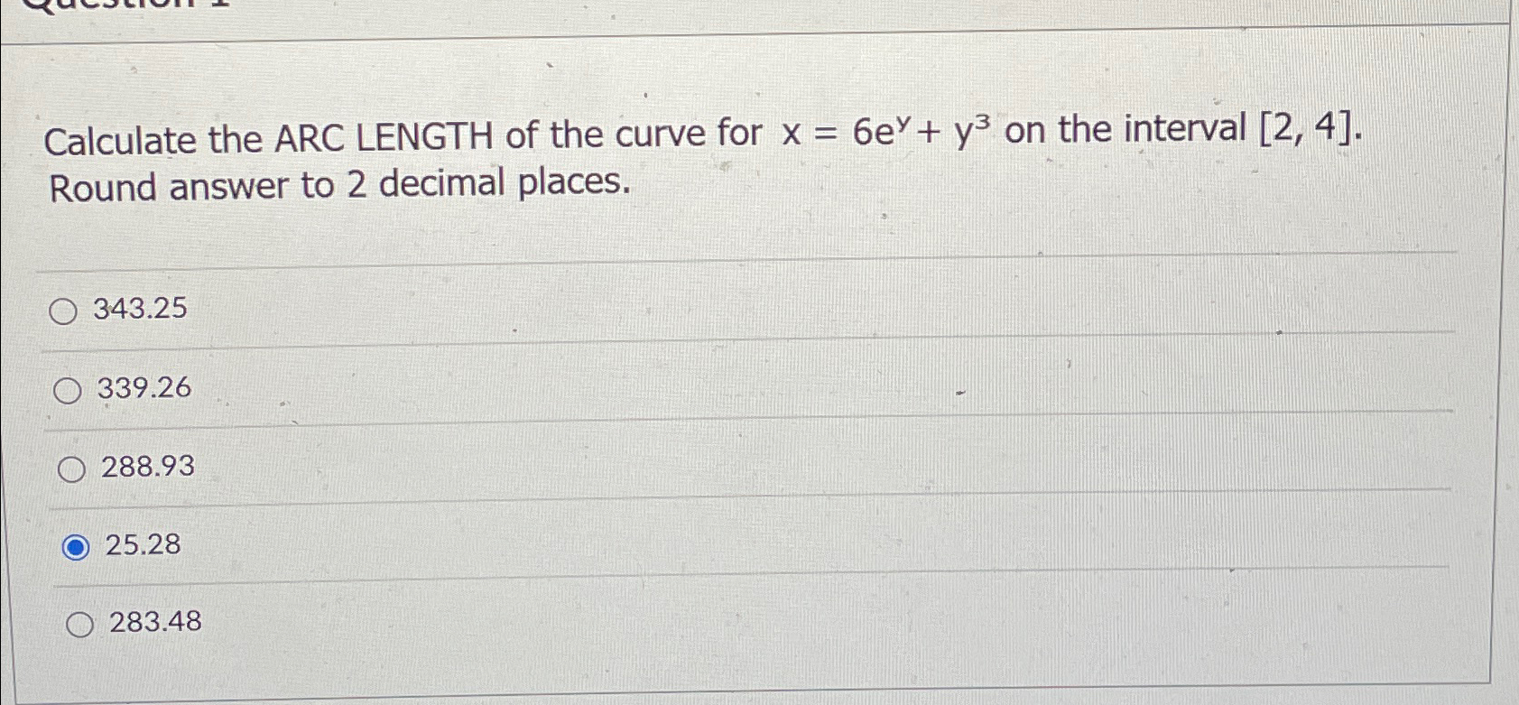 Solved Calculate the ARC LENGTH of the curve for x=6ey+y3 | Chegg.com