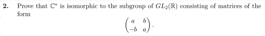 Solved Prove that C** ﻿is isomorphic to the subgroup of | Chegg.com