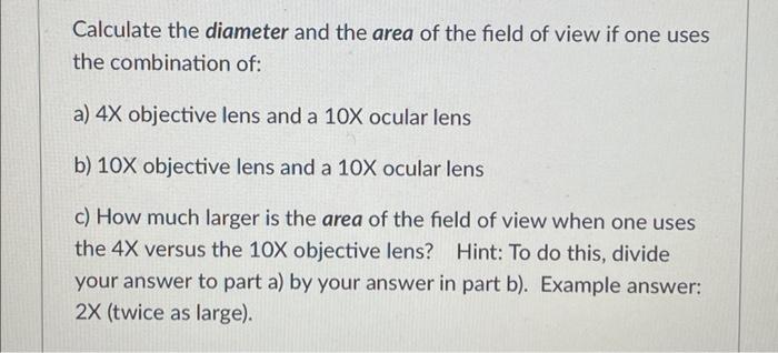 Solved Calculate the diameter and the area of the field of | Chegg.com