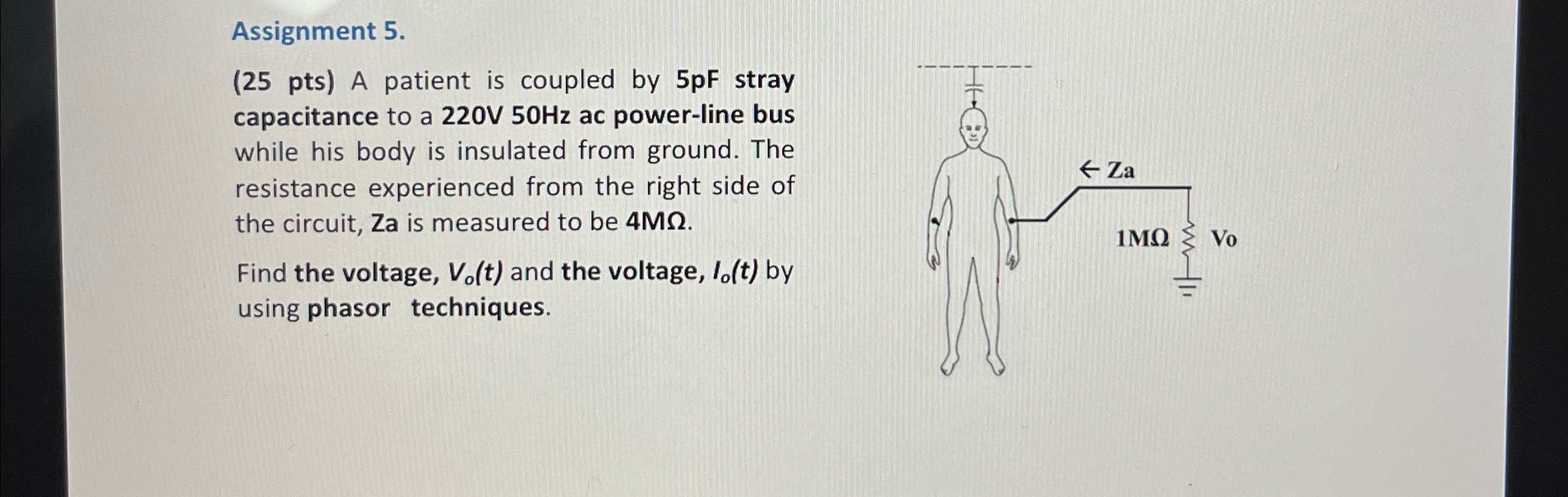 Solved Assignment 5.(25 ﻿pts) ﻿A patient is coupled by 5pF | Chegg.com
