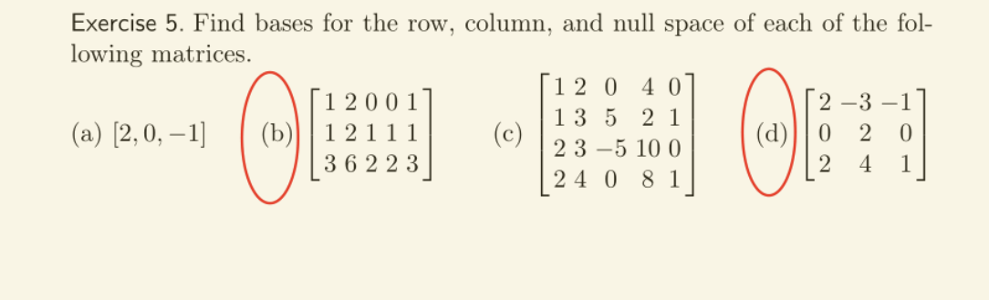 Solved Exercise 5. Find bases for the row, column, and null | Chegg.com
