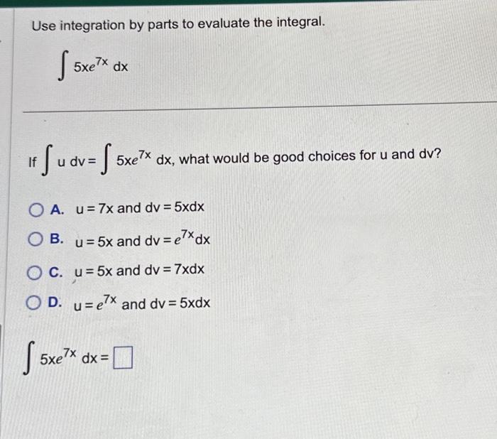 Solved Use integration by parts to evaluate the integral. | Chegg.com