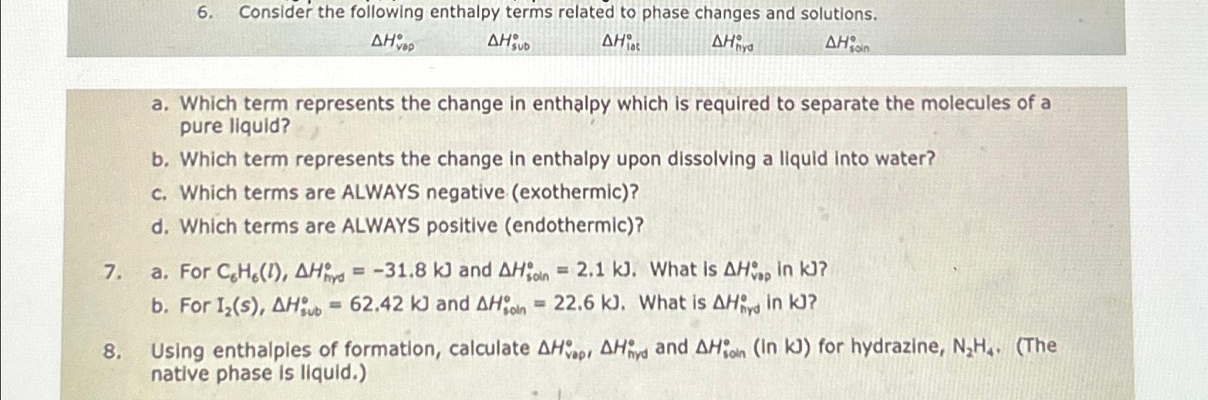 Solved Consider the following enthalpy terms related to | Chegg.com