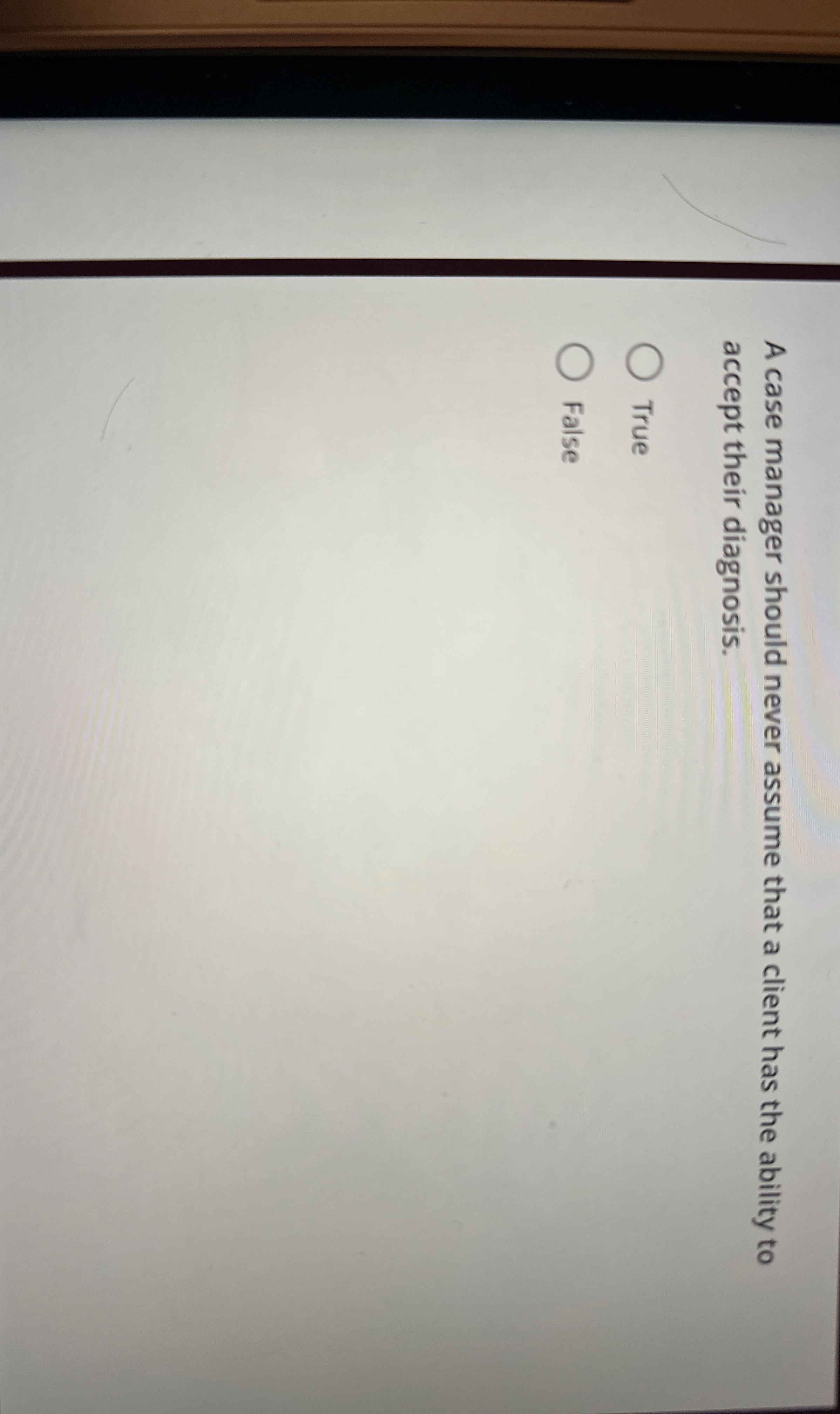 Solved A case manager should never assume that a client has | Chegg.com