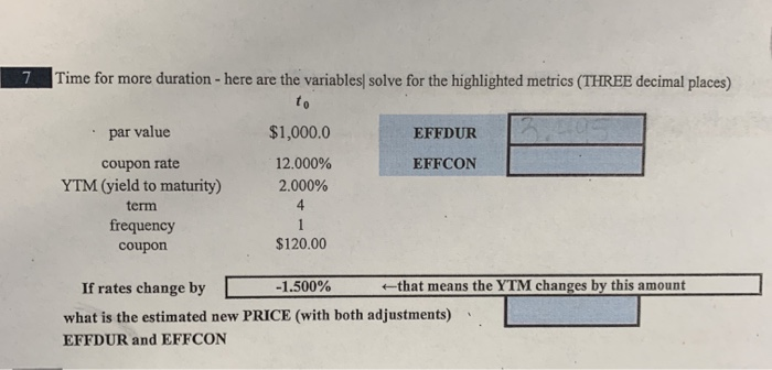 Solved 7 Time for more duration - here are the variablesl | Chegg.com