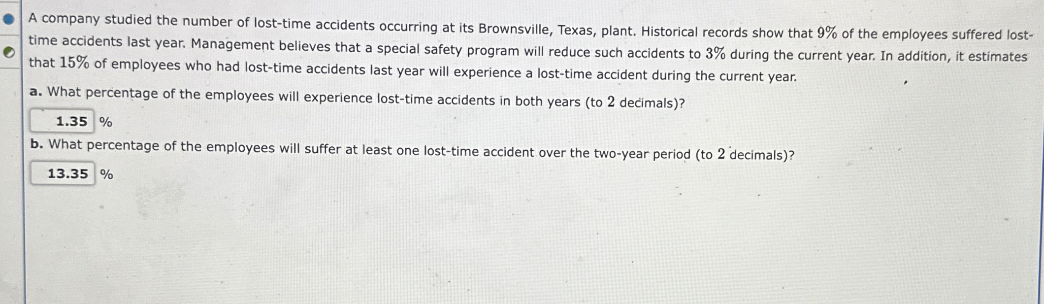 Solved A company studied the number of lost-time accidents | Chegg.com