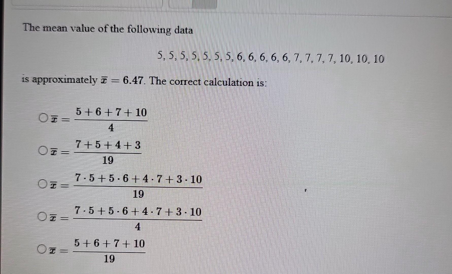Solved The mean value of the following data | Chegg.com