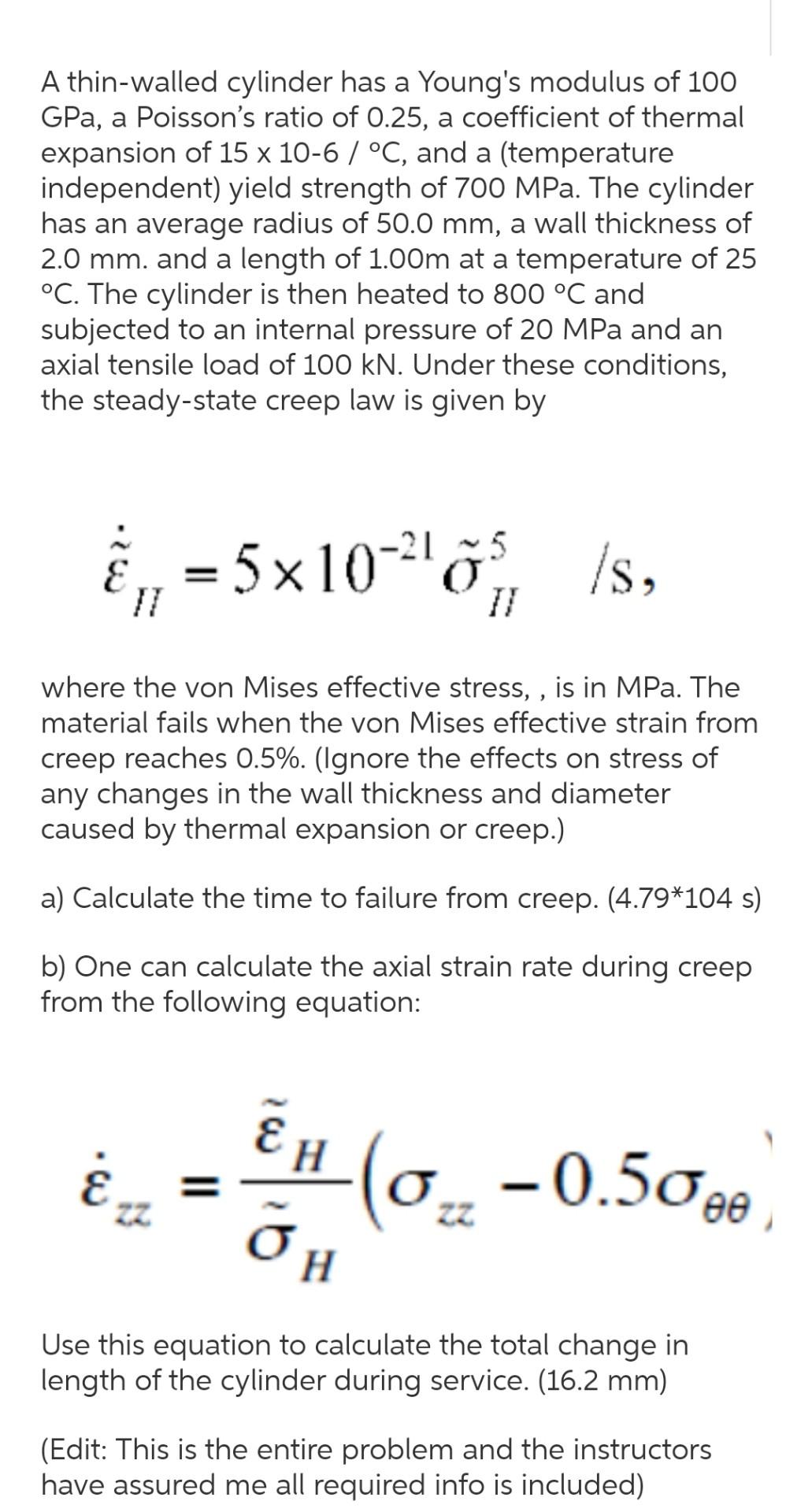A Thin Walled Cylinder Has A Youngs Modulus Of 100