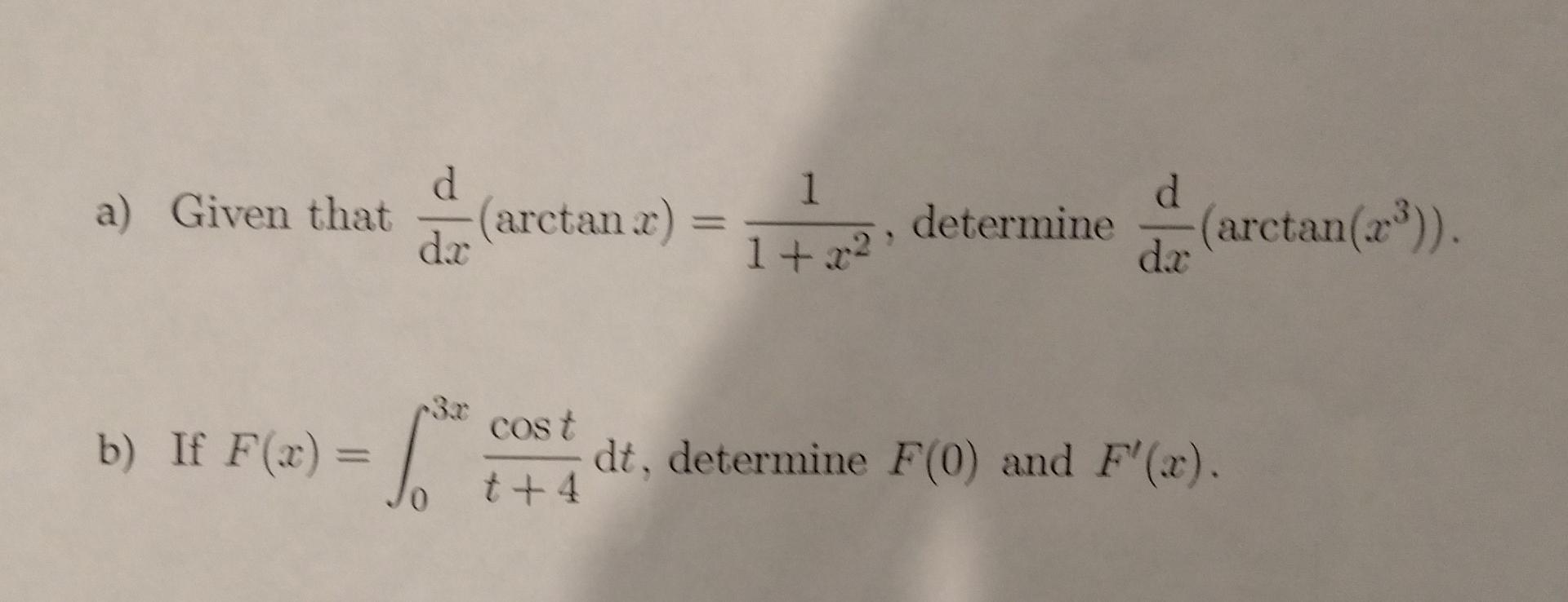 Solved 1 d a) Given that d (arctan x) dr - determine 1 + 2? | Chegg.com