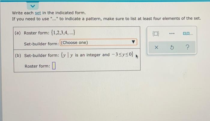 Solved Write each set in the indicated form. If you need to | Chegg.com