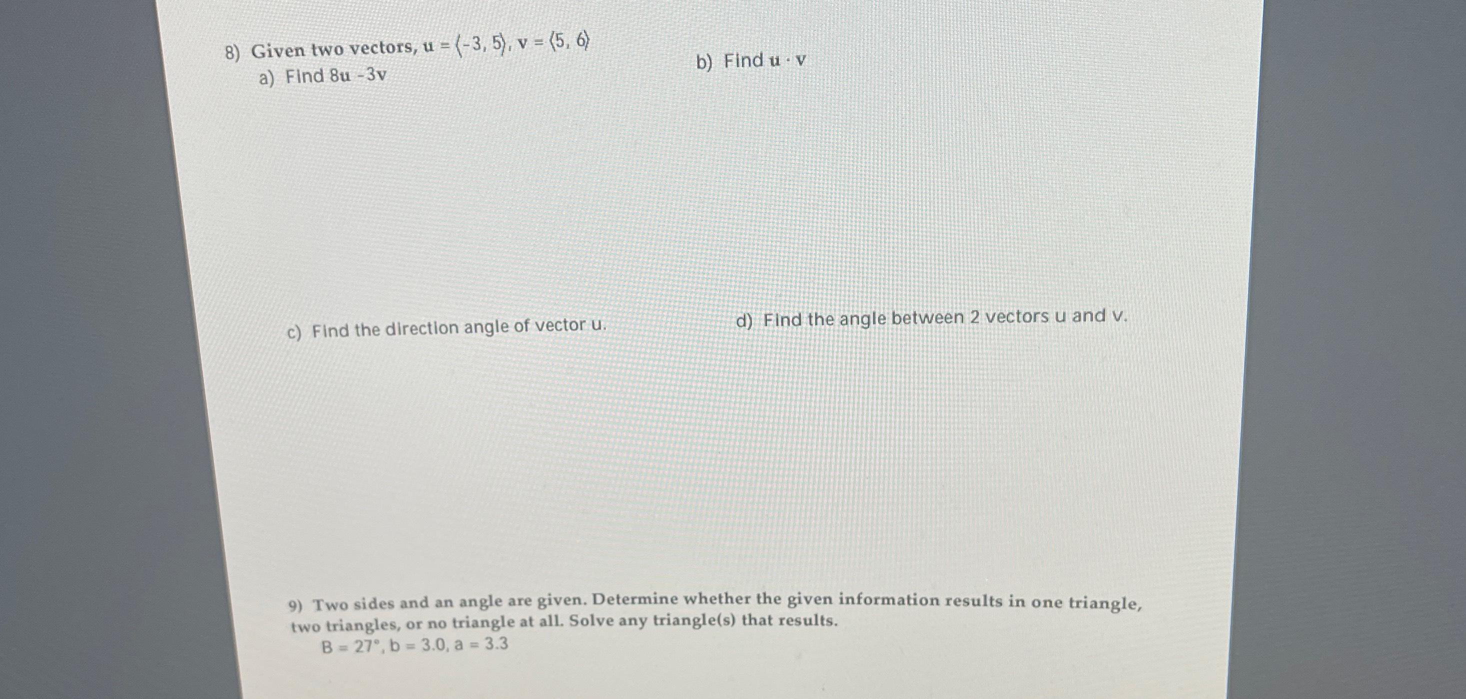Solved Given two vectors, u=(:-3,5:),v=(:5,6:)a) ﻿Find | Chegg.com