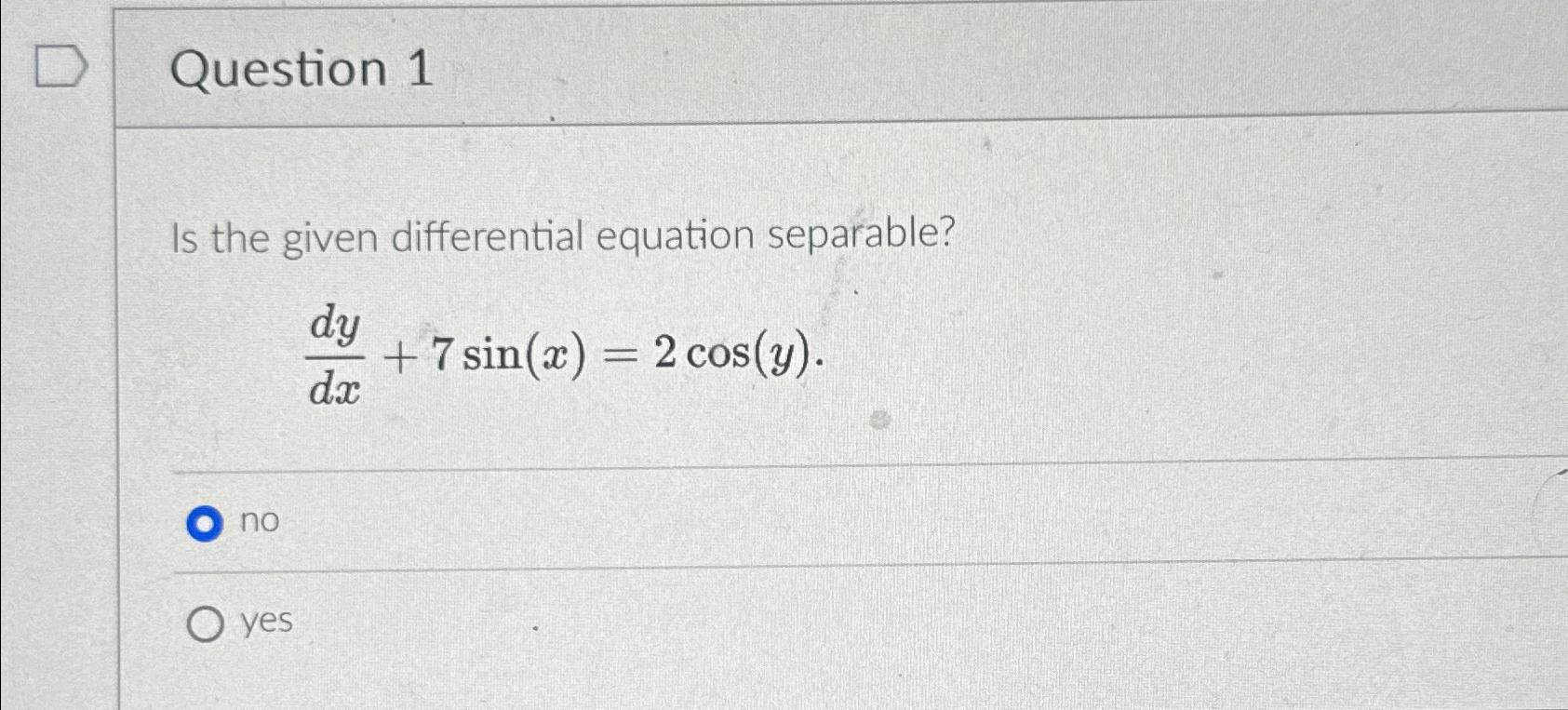 Solved Question 1Is the given differential equation | Chegg.com