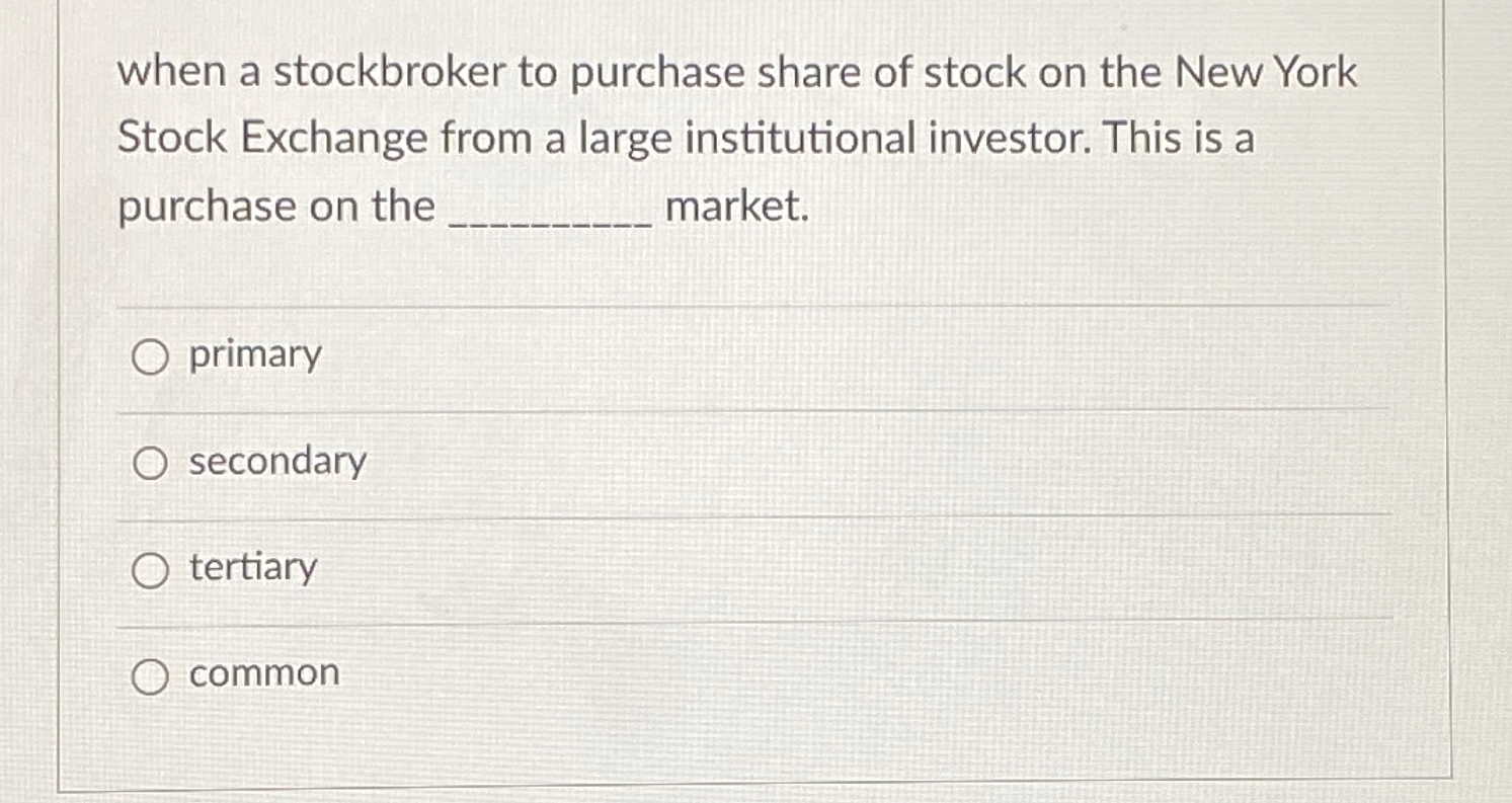 Solved when a stockbroker to purchase share of stock on the | Chegg.com