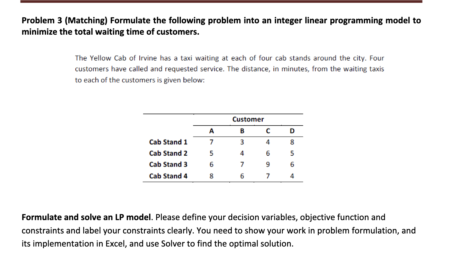 Solved Problem 3 Matching ï Formulate The Following Problem Chegg