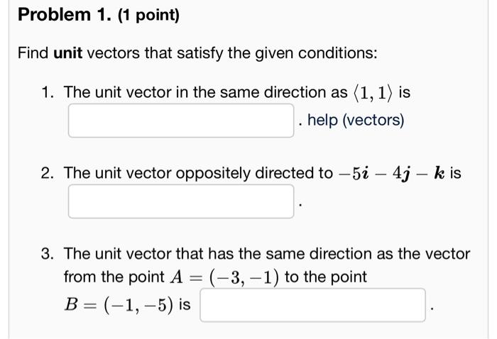 Solved ind unit vectors that satisfy the given conditions: | Chegg.com