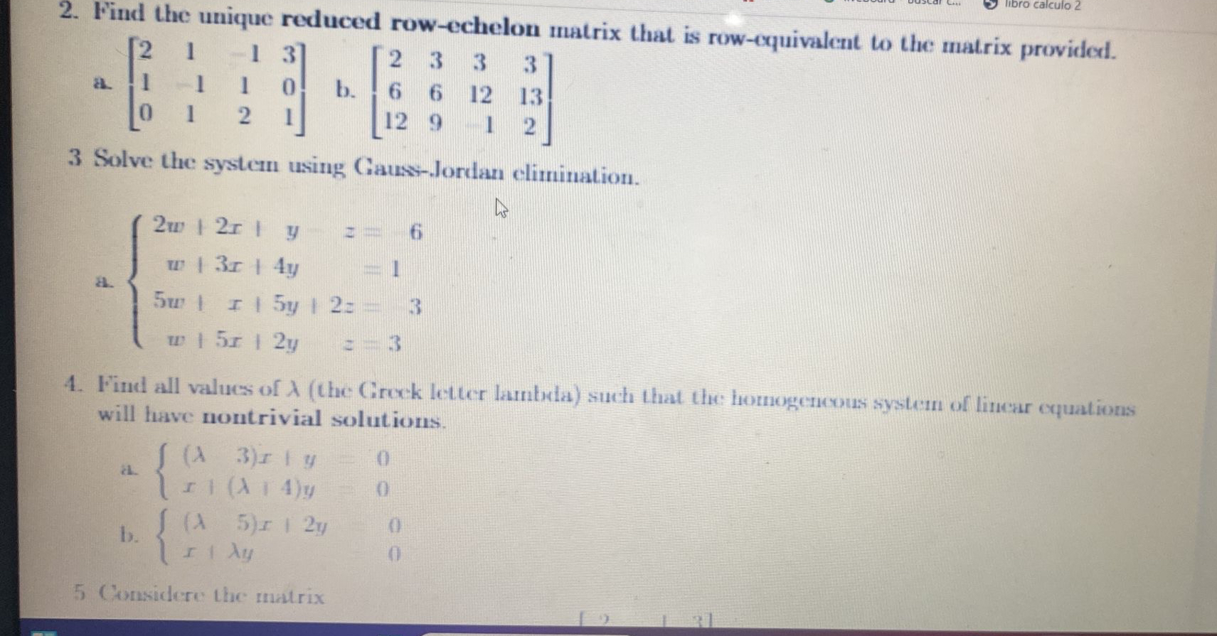 Solved Find the unique reduced row-echelon matrix that is | Chegg.com