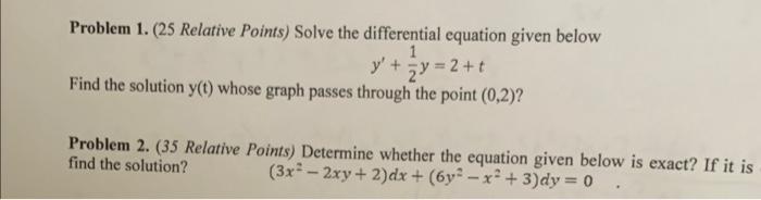 Solved Problem 1. (25 Relative Points) Solve the | Chegg.com