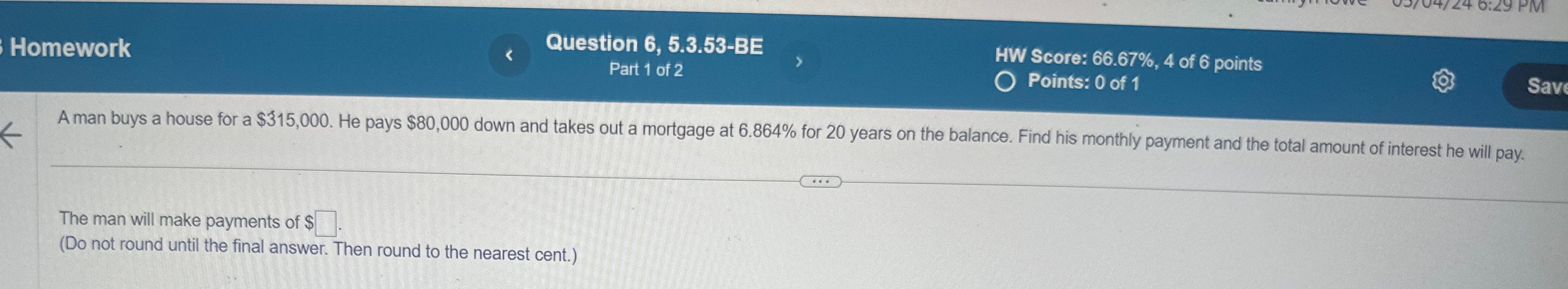 Solved HomeworkQuestion 6, 5.3.53-BEPart 1 ﻿of 2HW Score: | Chegg.com