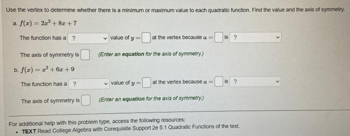 Solved Use the vertex to determine whether there is a | Chegg.com