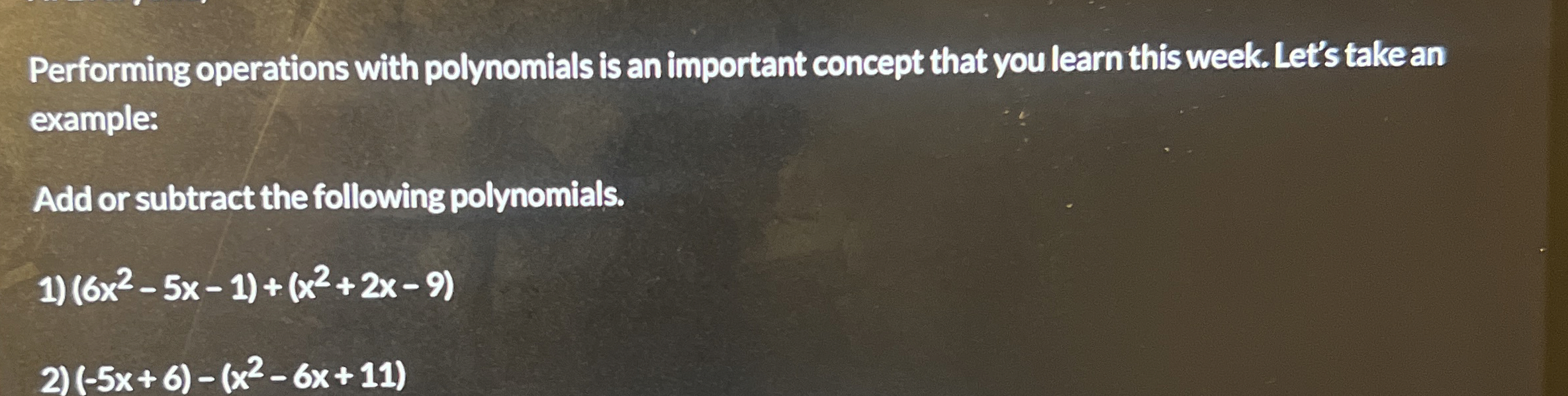 Solved Performing operations with polynomials is an | Chegg.com