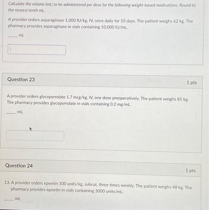 Solved Calculate the volume (mL) to be administered per dose | Chegg.com