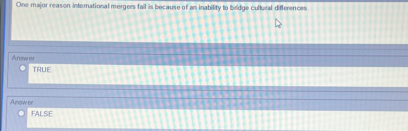 Solved One major reason intemational mergers fail is because | Chegg.com