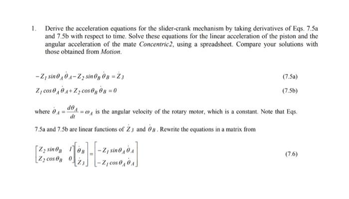 Solved 1. Derive the acceleration equations for the | Chegg.com