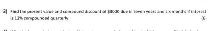 Solved 3) Find the present value and compound discount of | Chegg.com