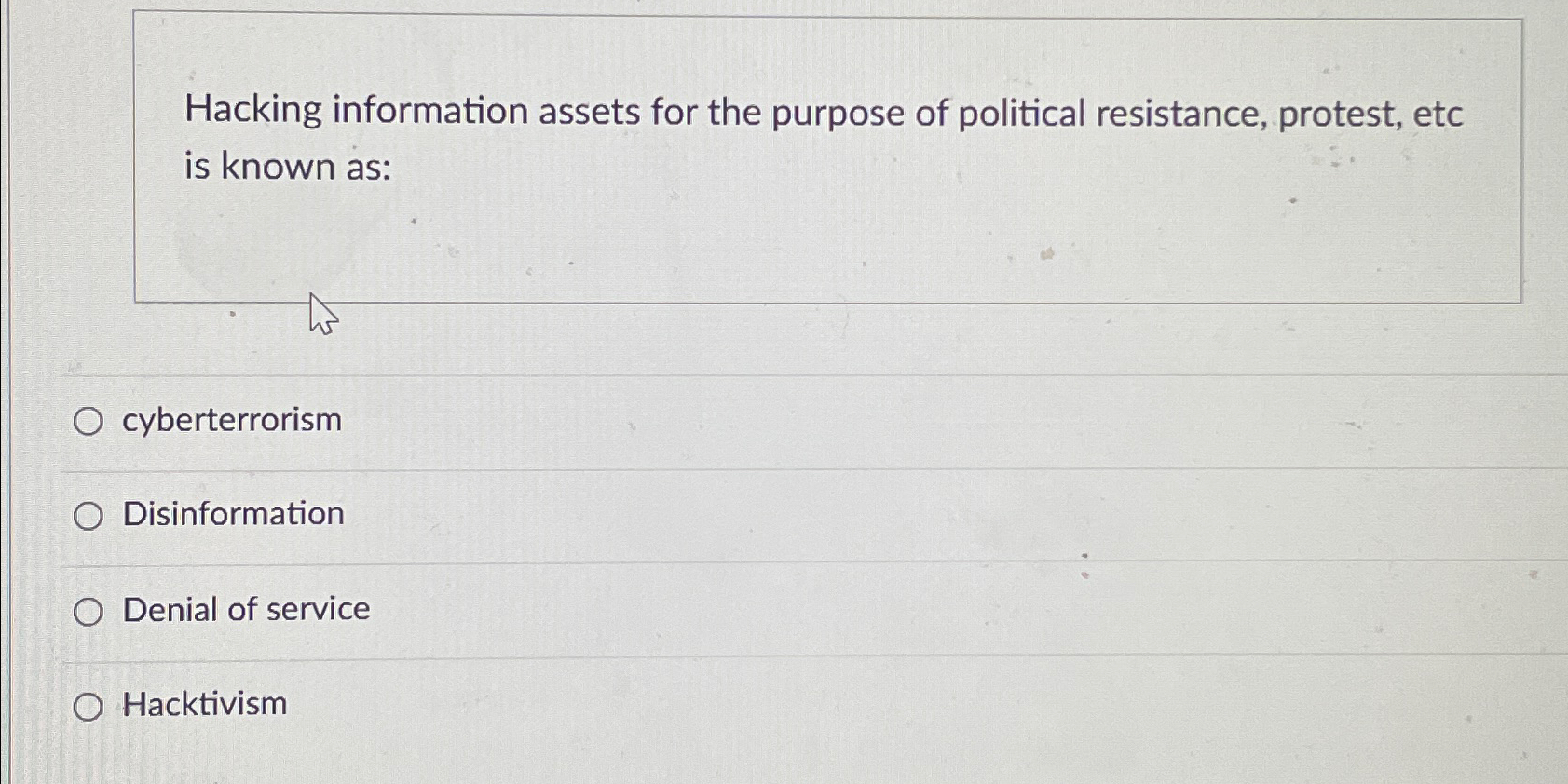 Solved Hacking information assets for the purpose of | Chegg.com