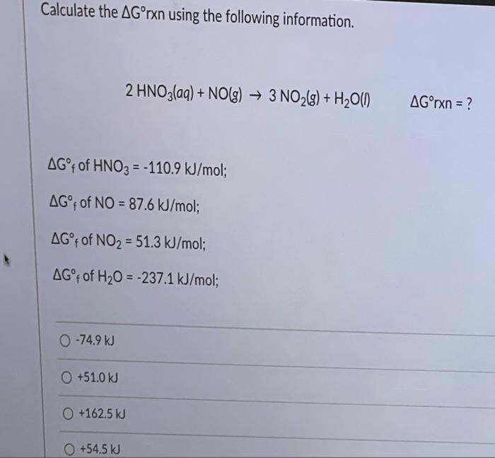 Solved Calculate the ΔG∘ rxn using the following | Chegg.com