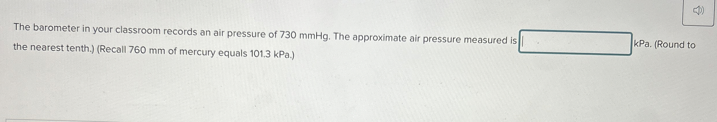 Solved The barometer in your classroom records an air | Chegg.com