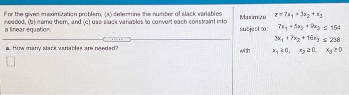 Solved For the given maximization problem, (a) determine the | Chegg.com