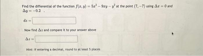 Solved find the differential of the function. now find delta | Chegg.com