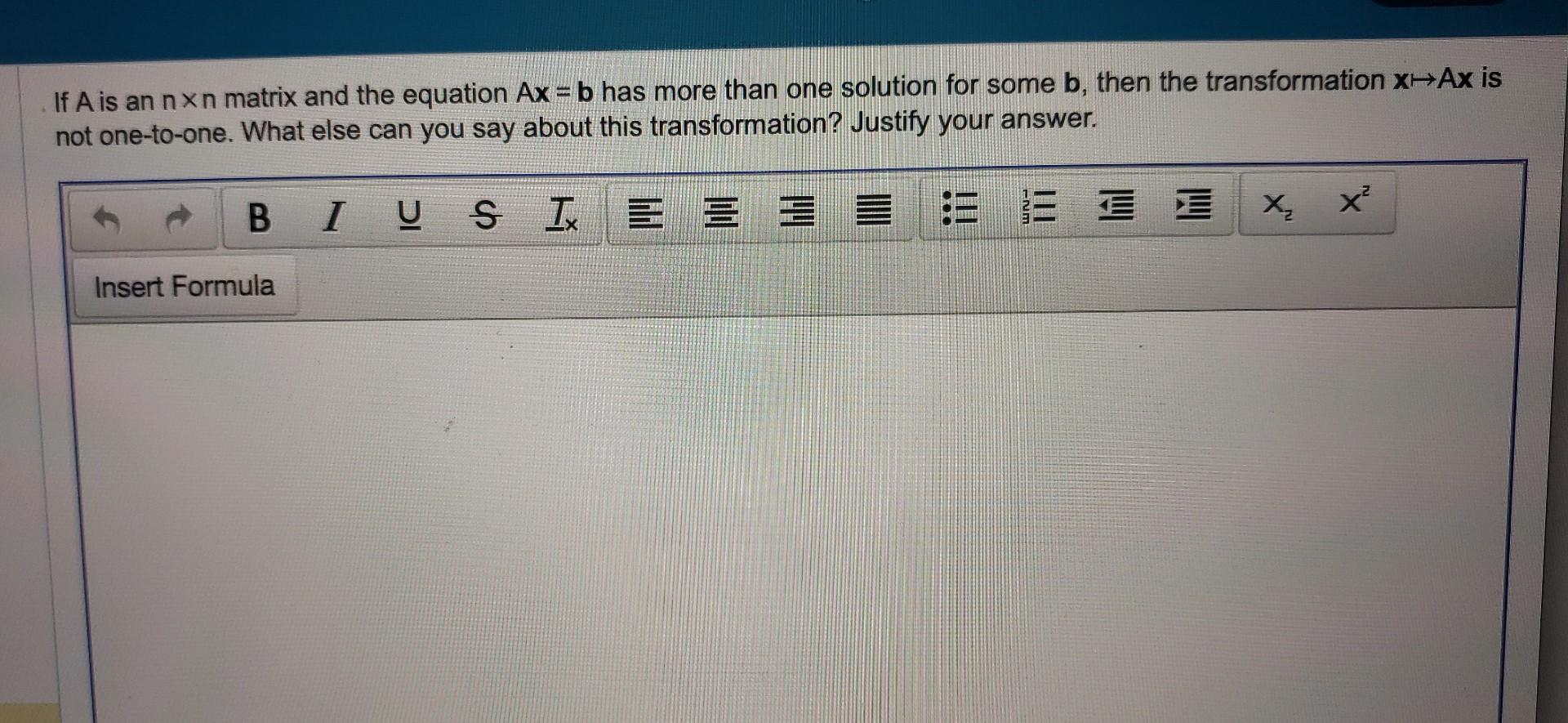 Solved If A is an n×n matrix and the equation Ax=b has more | Chegg.com